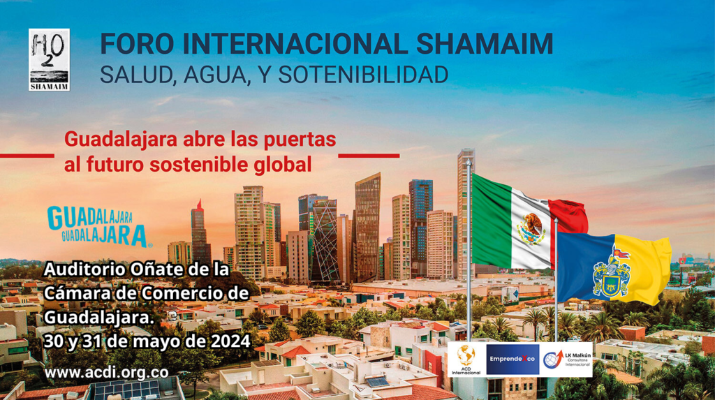 FORO INTERNACIONAL SHAMAIM SALUD, AGUA Y SOSTENIBILIDAD - A.C.D.